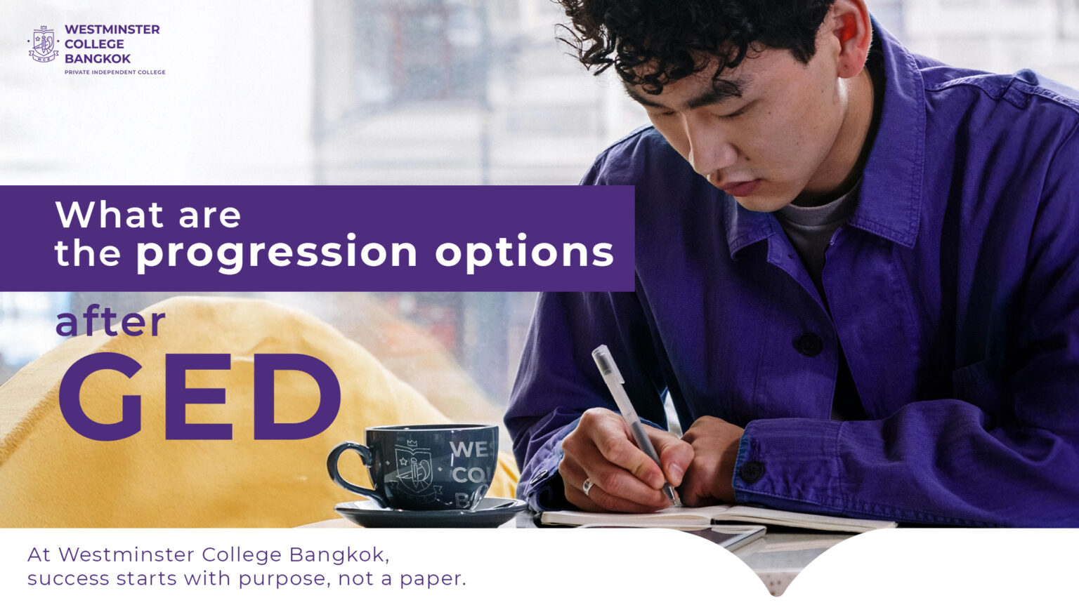 What are the Progression Options after GED? at Westminster College Bangkok